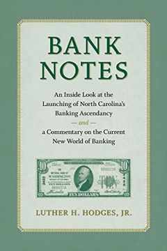 Libro Bank Notes: An Inside Look at the Launching of North Carolina's ...