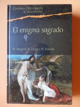 Libro El Enigma Sagrado, Richard Leigh Michael Baigent, Henry Lincoln, ISBN 44946955. Comprar en ...