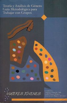 Libro Teoria y Analisis de Genero. Guia Metodologica Para Trabajar con ...