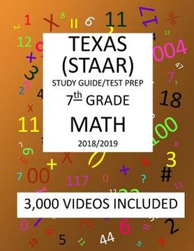 Libro 7th Grade TEXAS STAAR, MATH: 2019: 7th Grade Texas Assessment ...