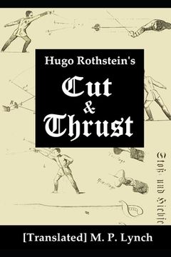 Libro Cut and Thrust (en Inglés) De M. P. Lynch, [translated] - Buscalibre