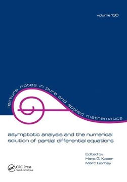 Libro Asymptotic Analysis and the Numerical Solution of Partial ...