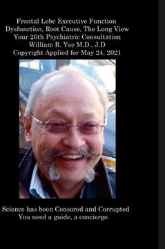 Libro Frontal Lobe Executive Function Dysfunction, Root Cause, The Long ...