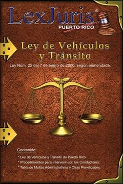 Book Ley de Vehículos y Tránsito de Puerto Rico con Anotaciones.: Ley ...