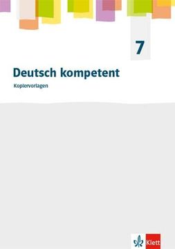 Libro Deutsch Kompetent 7. Allgemeine Ausgabe Gymnasium. Kopiervorlagen Klasse 7 (en Alemán) De ...