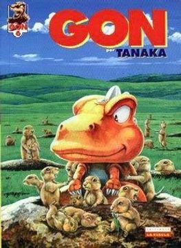 Libro Gon 6 (Gon - Cupula) De Masashi Tanaka - Buscalibre
