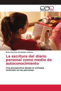 Libro La Escritura del Diario Personal Como Medio de Autoconocimiento ...