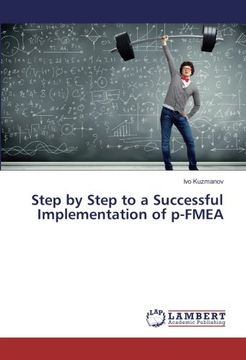 Libro Step by Step to a Successful Implementation of p-FMEA De Ivo ...