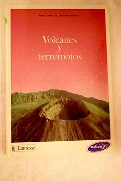 Libro Volcanes y terremotos De Chiesa, Pierre - Buscalibre