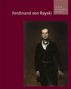 Libro Ferdinand von Rayski in der Dresdener Galerie De Gerd Spitzer - Buscalibre