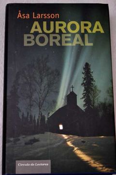 Libro Aurora Boreal De Åsa Larsson - Buscalibre