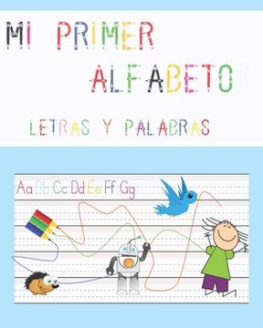 Libro Mi primer alfabeto, letras y palabras: Escritura alfabeto para ...