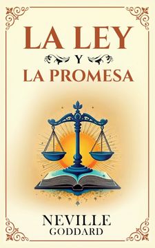 Libro La Ley Y La Promesa - Colección Deluxe De Neville Goddard ...