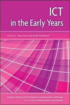 Libro Ict in the Early Years De Mary Hayes; David Whitebread - Buscalibre