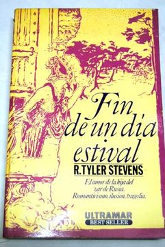 Libro fin de un día estival De robert tyler stevens - Buscalibre México