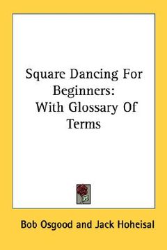 Libro square dancing for beginners: with glossary of terms (en Inglés ...