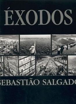 Libro exodos De sebastiao salgado - Buscalibre
