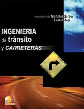 Libro Ingeniería de Tránsito y Carreteras De Nicholas Garber; Lester ...