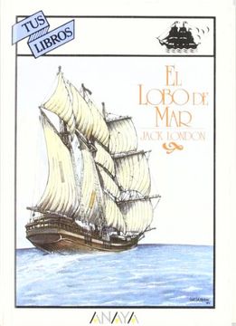 Libro el lobo de mar, jack london, ISBN 9788420749198. Comprar en Buscalibre