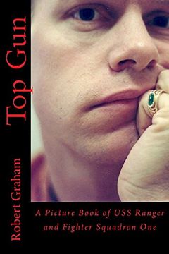 Libro Top Gun: A Picture Book of USS Ranger and Fighter Squadron One De ...