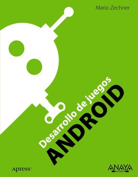 Libro Desarrollo de Juegos Para Android (Títulos Especiales) De Mario ...