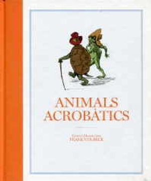 Libro animals acrobatics De frank ver beck - Buscalibre