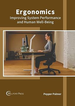 Libro Ergonomics: Improving System Performance and Human Well-Being De - Buscalibre