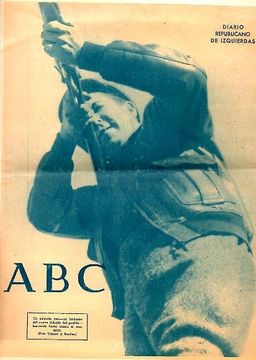 Libro Abc. Diario Republicano De Izquierdas. Año Xxxiii. N. 10501. 11 ...