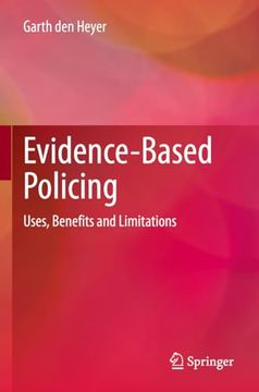 Libro Evidence-Based Policing: Uses, Benefits and Limitations (en ...