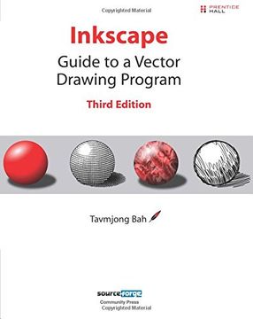 Libro Inkscape: Guide to a Vector Drawing Program De Tavmjong Bah ...