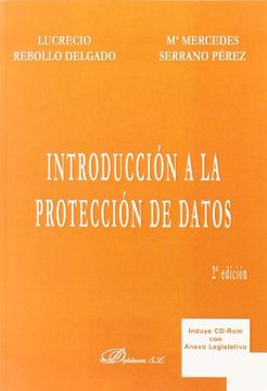 Libro Introduccion a la Proteccion de Datos (Incluye cd) De L. Rebollo Delgado - Buscalibre