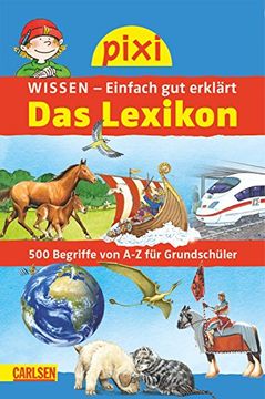 Libro Pixi Wissen Das Lexikon: 500 Begriffe von A bis Z für ...