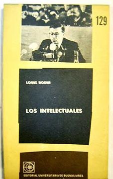 Libro Los intelectuales De Bodin, Louis - Buscalibre