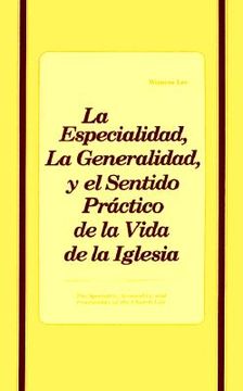 Libro especialidad, la generalidad y el sentido practico de la vida de ...