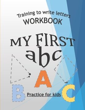 Libro Training To Write Letters Workbook My First Abc Practice For Kids ...