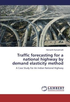 Libro Traffic forecasting for a national highway by demand elasticity ...