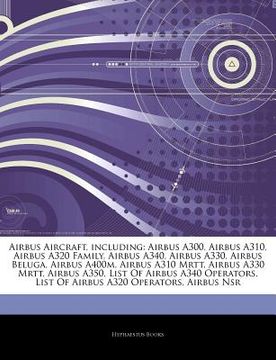 Libro airbus aircraft, including: airbus a300, airbus a310, airbus a320 ...