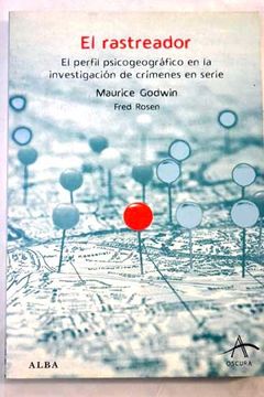 Libro El Rastreador: El Perfil Psicogeográfico En La Investigación De ...