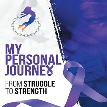 Libro My Personal Journey From Struggle to Strength (en Inglés) De ...
