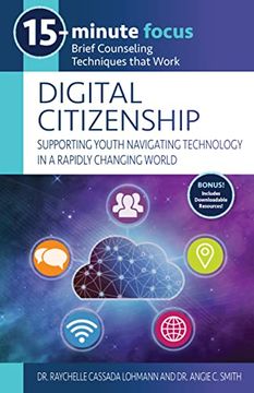Libro Digital Citizenship: Supporting Youth Navigating Technology in a ...