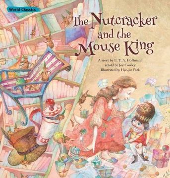 Libro Nutcracker and the Mouse King (World Classics) De E. T. A. Hoffmann - Buscalibre