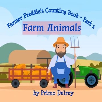Libro Farmer Freddie's Counting Book Part 1 - Farm Animals: Beginner ...