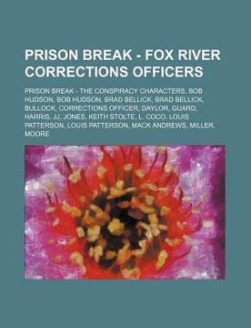 Libro prison break - fox river corrections officers: prison break - the ...