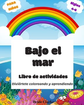 Libro Bajo el mar: Libro de colorear y actividades para preescolares De ...