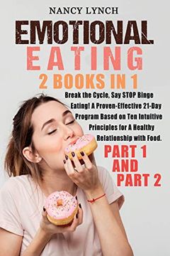 Libro Emotional Eating: 2 Books in 1: Break the Cycle, say Stop Binge ...