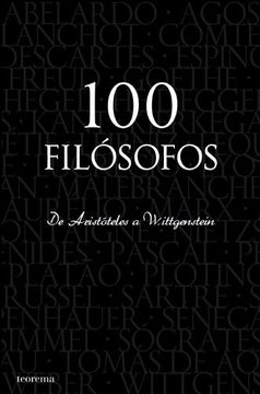 Libro 100 Filósofos de Aristóteles a Wittgenstein (en Portugués) De ...