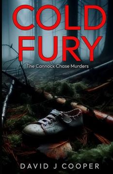 Libro Cold Fury: The Cannock Chase Murders (en Inglés) De Cooper, David ...