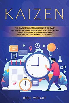 Libro Kaizen: The Complete Guide to Implementing the Smart Concept of ...