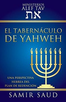 Libro El Tabernaculo de Yahweh (en Inglés) De Samir Saud - Buscalibre