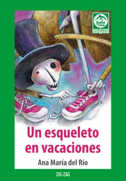 Libro Un esqueleto en vacaciones De Ana maría del río - Buscalibre